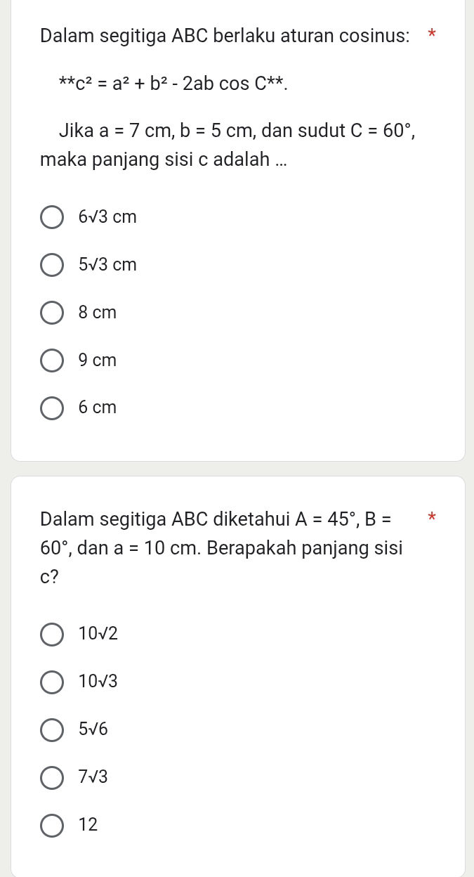 Dalam segitiga ABC berlaku aturan cosinus: | StudyX