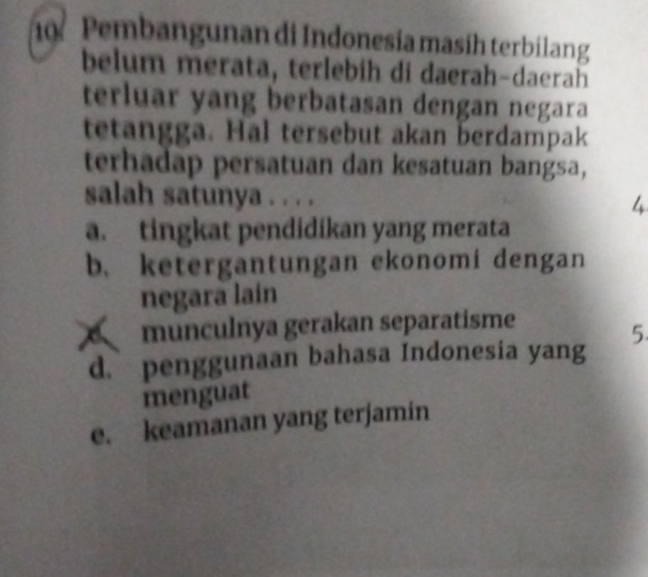 10. Pembangunan di Indonesia masih terbilang | StudyX