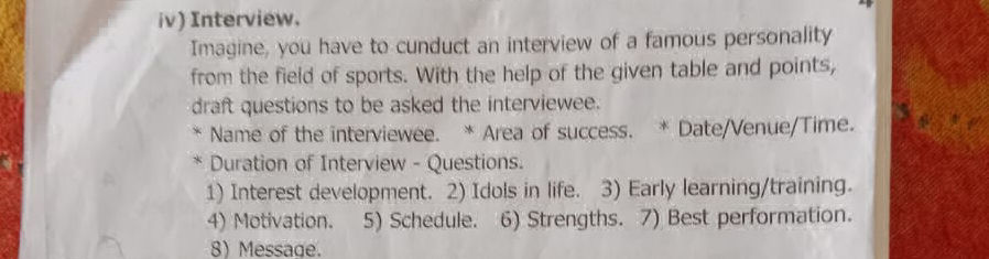 iv) Interview. Imagine, you have to cunduct | StudyX