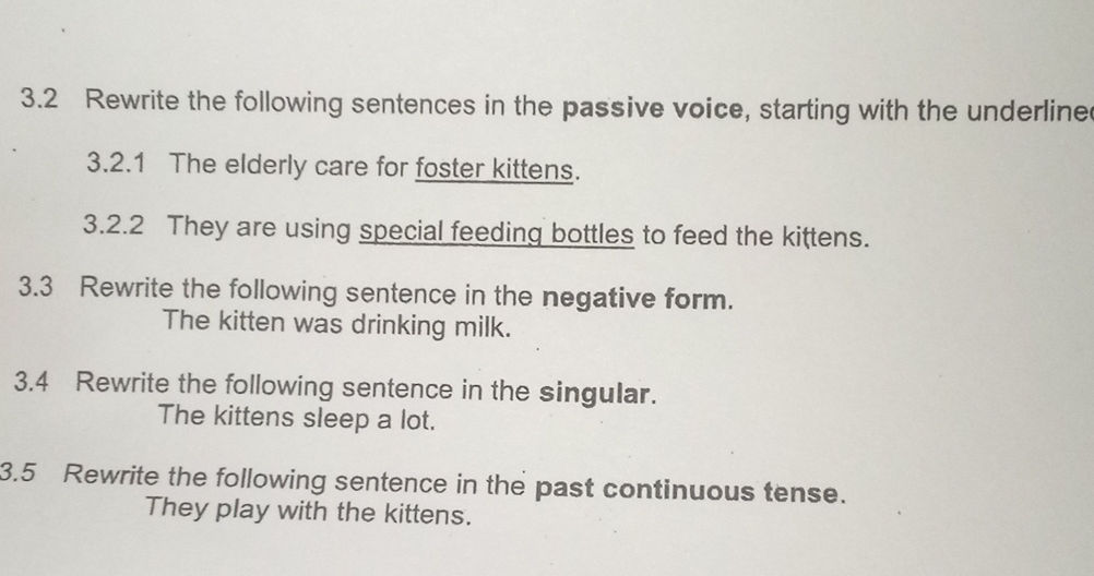 3.2 Rewrite the following sentences in the | StudyX