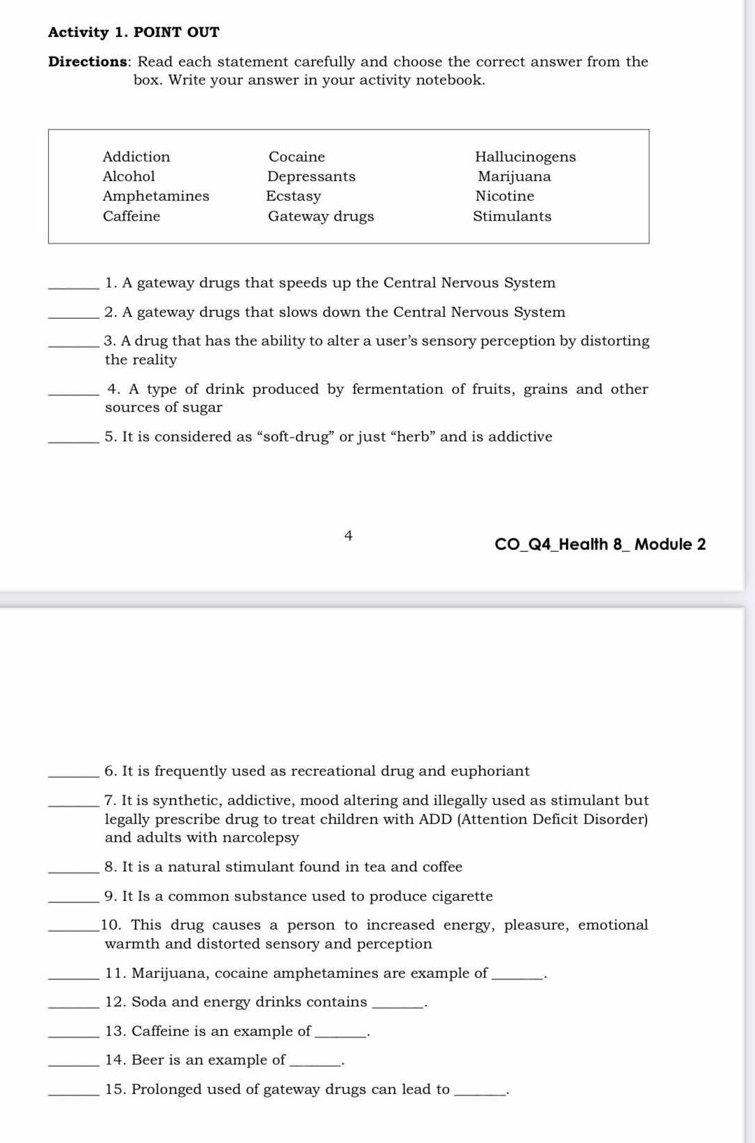 Activity 1. POINT OUT Directions: Read each | StudyX