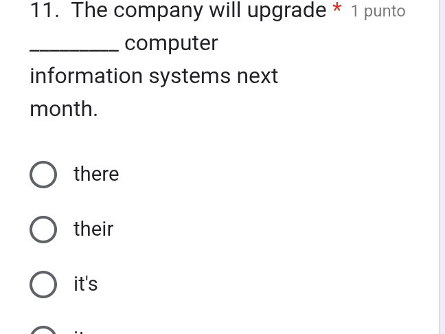 11. The company will upgrade computer | StudyX