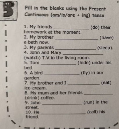 Fill in the blanks using the Present | StudyX