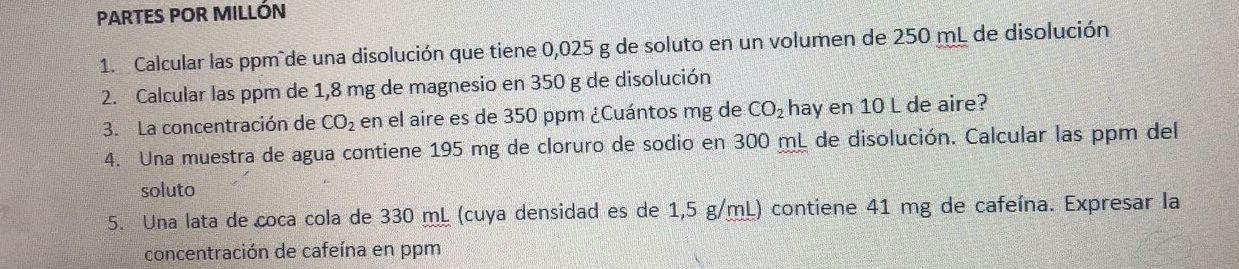 1. Calcular las ppm de una disolución que | StudyX