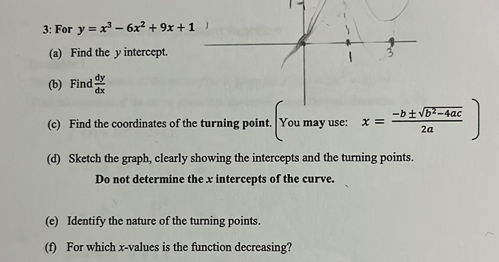 3: For $y = x^3 - 6x^2 + 9x + 1$ (a) Find | StudyX