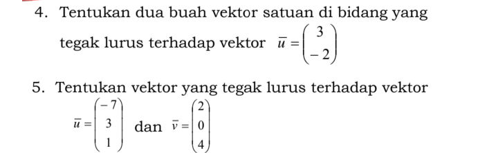 4. Tentukan dua buah vektor satuan di bidang | StudyX