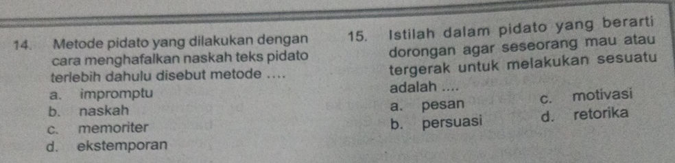 14. Metode pidato yang dilakukan dengan cara | StudyX