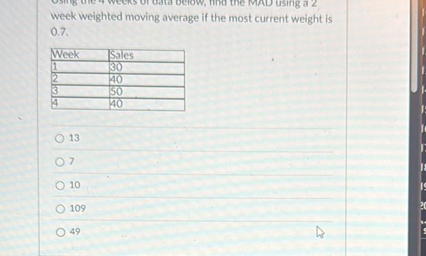 Using the 4 weeks of data below, find the | StudyX