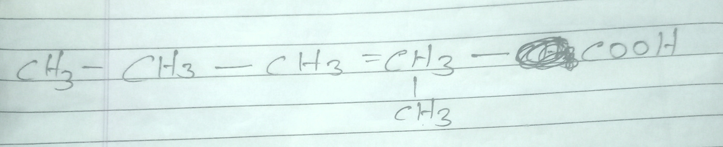 CH3 - CH3 - CH3 = CH3 - {scratched out} - | StudyX