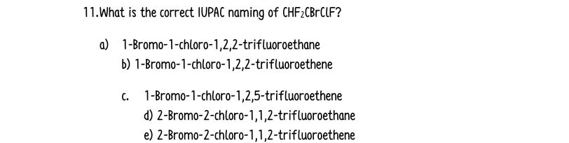 11. What is the correct IUPAC naming of | StudyX