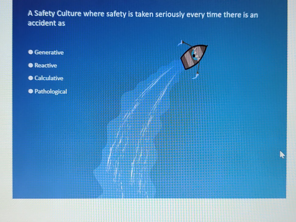 A Safety Culture where safety is taken