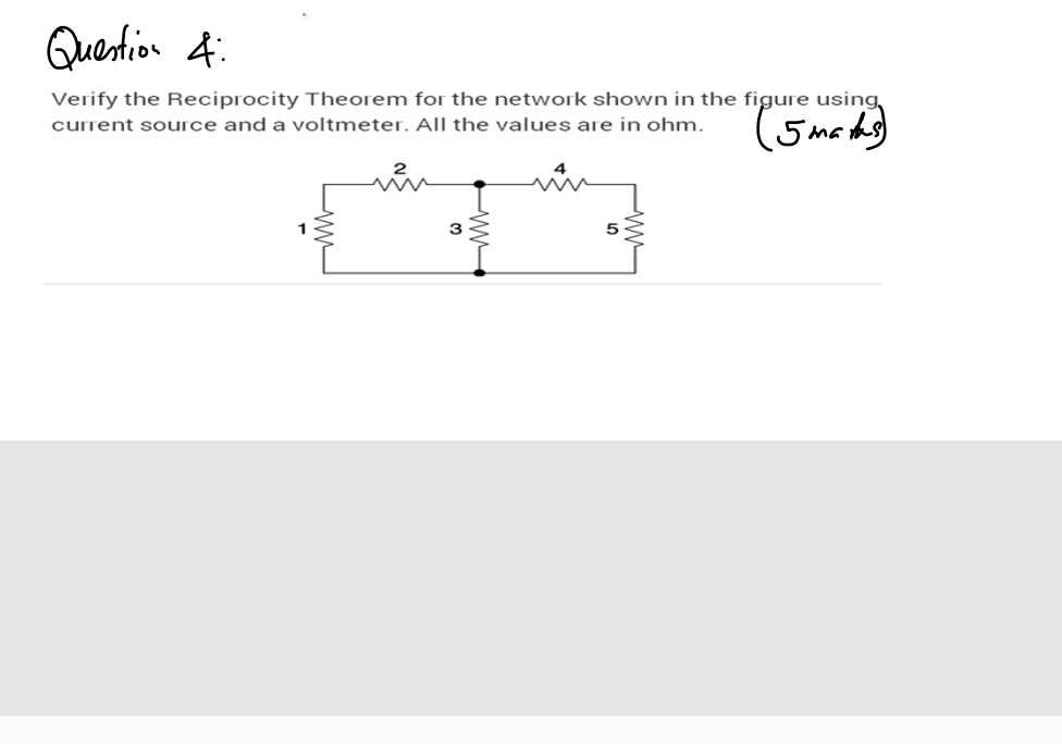 Question 4: Verify the Reciprocity Theorem | StudyX