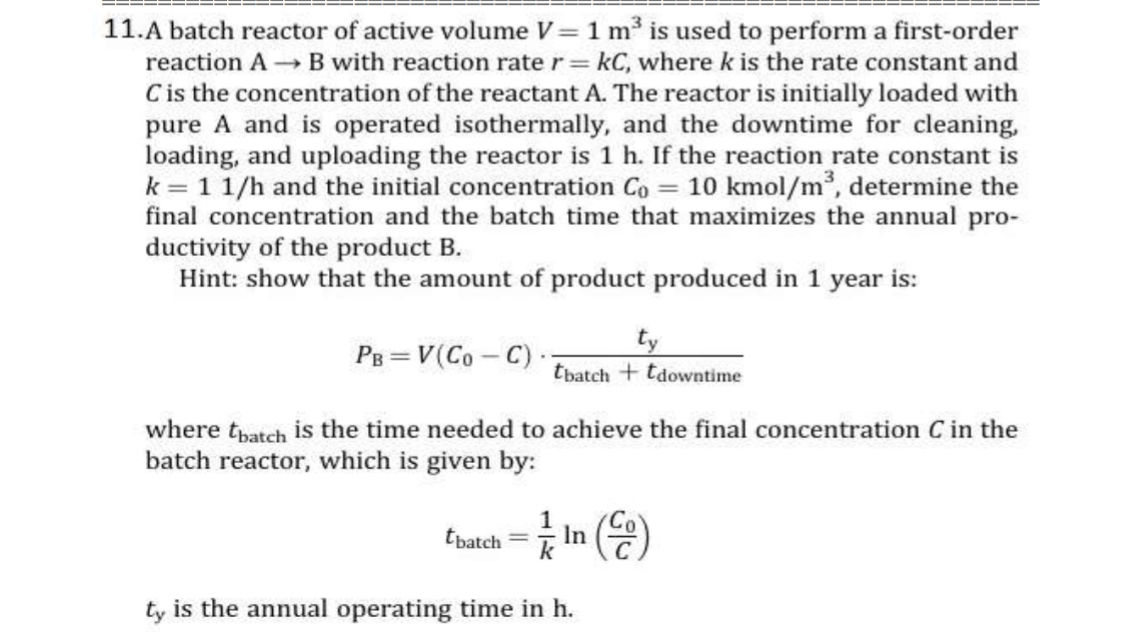 A batch reactor of active volume $V = 1 ext{ | StudyX