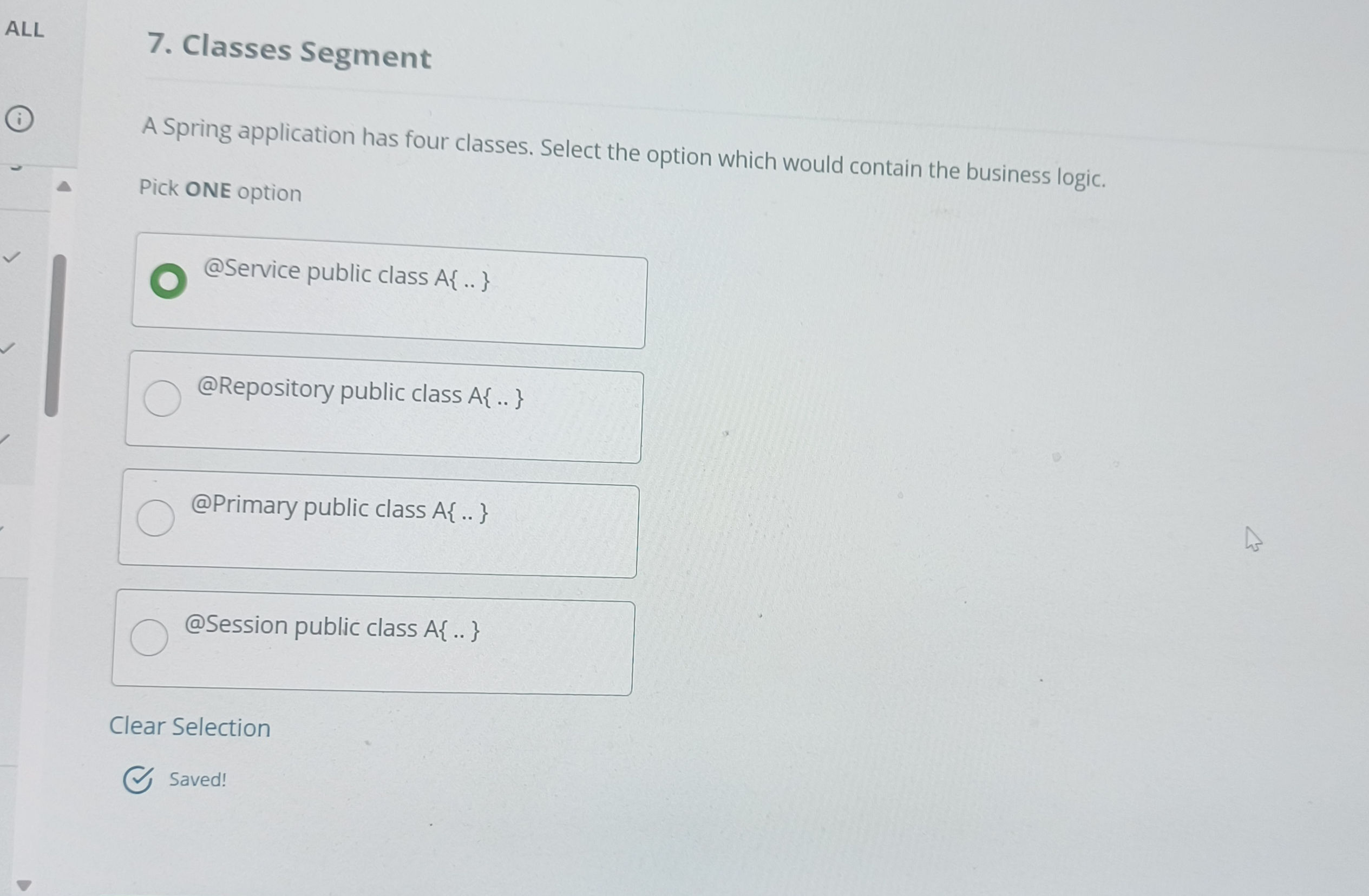 7. Classes Segment A Spring application has | StudyX