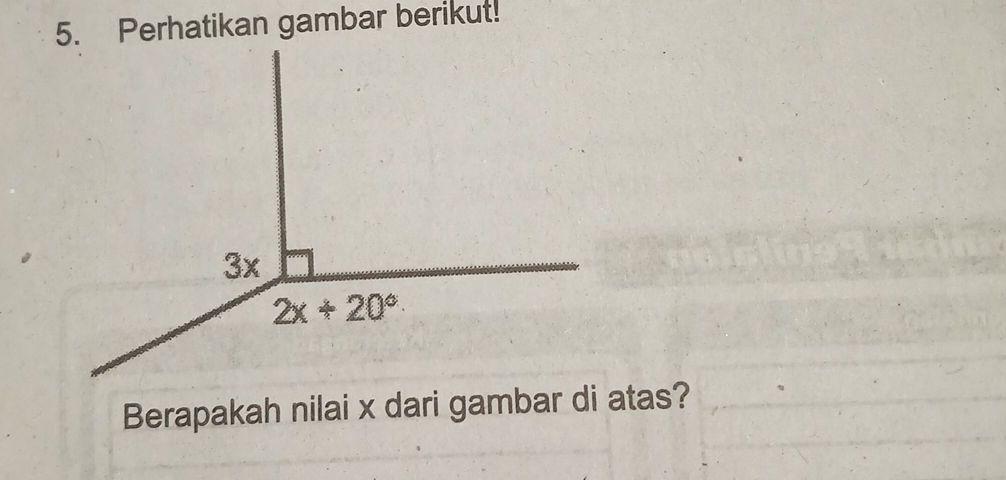 Perhatikan gambar berikut! 3x 2x + 20° | StudyX