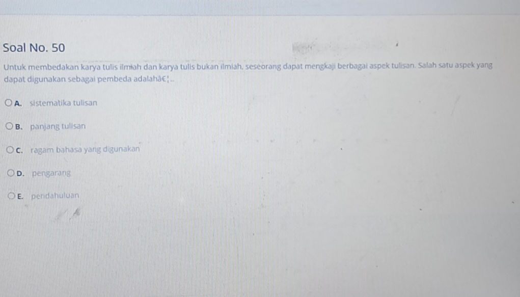 Soal No. 50 Untuk membedakan karya tulis | StudyX