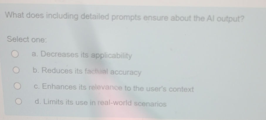 What does including detailed prompts ensure | StudyX