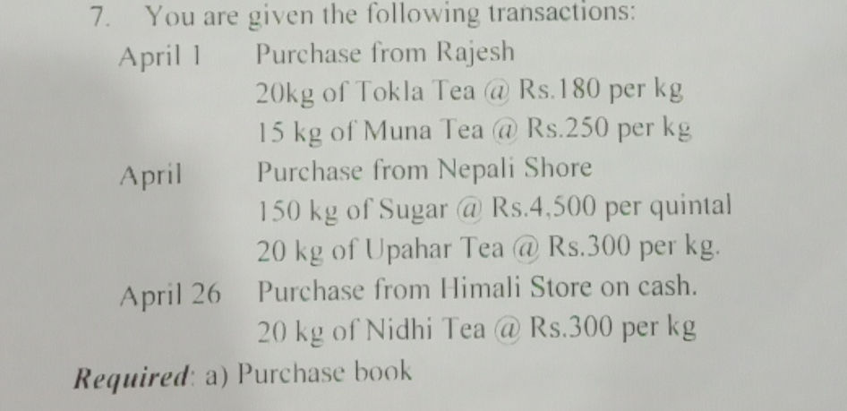 7. You are given the following transactions: | StudyX