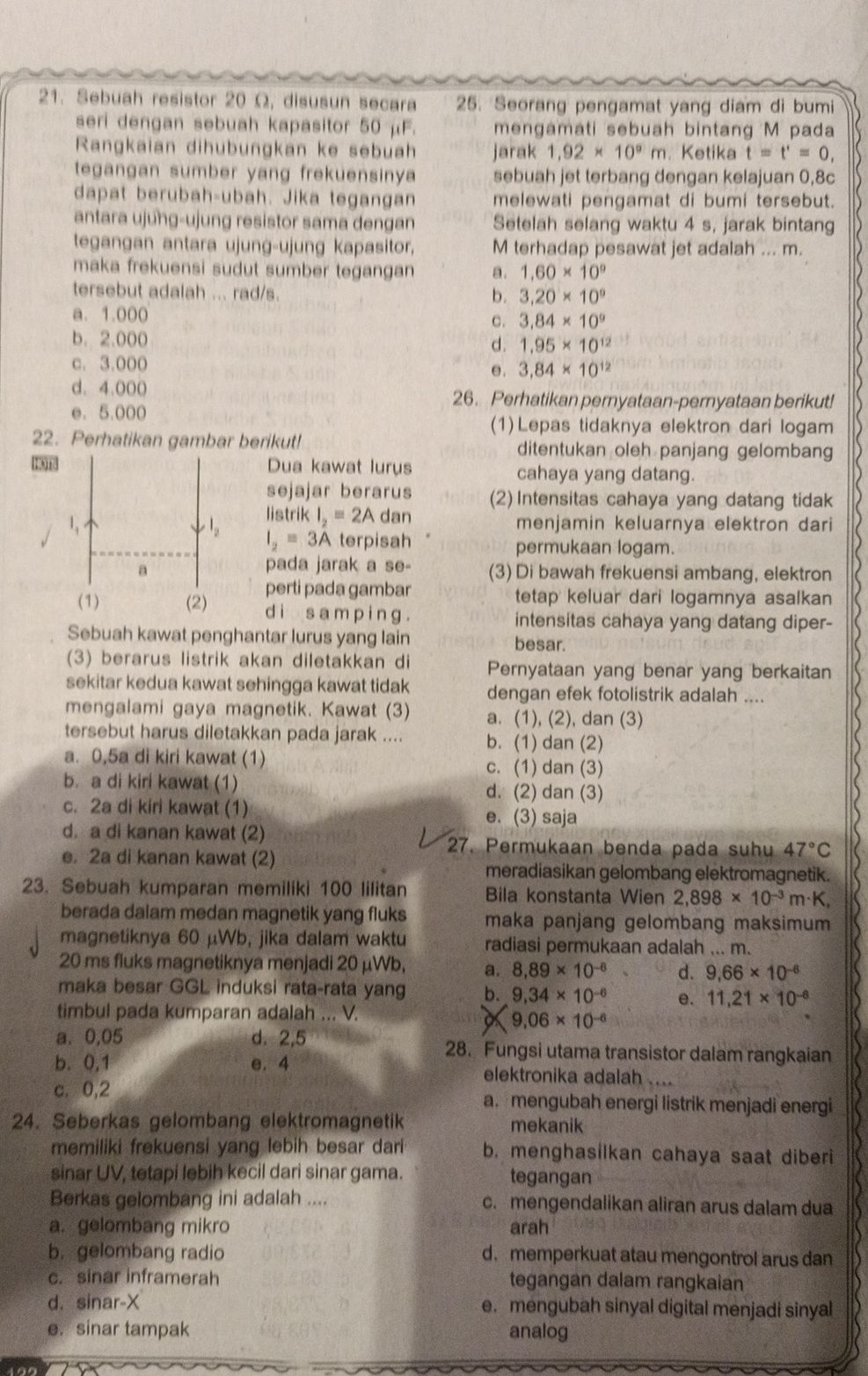 21. Sebuah resistor 20 $\Omega$, disusun | StudyX
