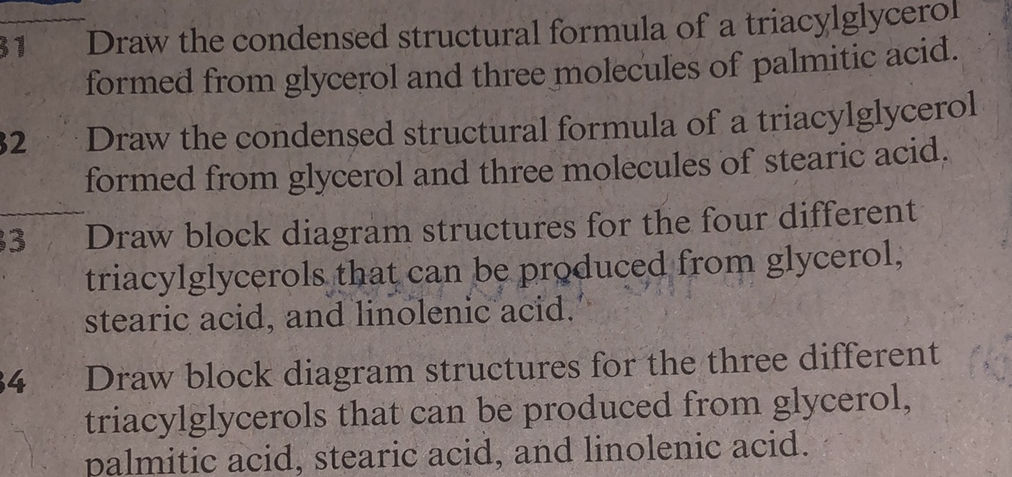 31 Draw the condensed structural formula of | StudyX