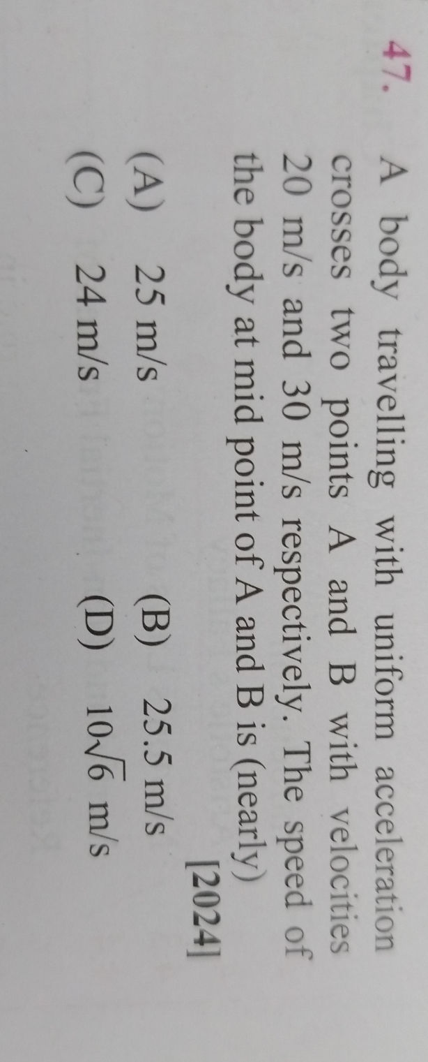 47. A body travelling with uniform | StudyX