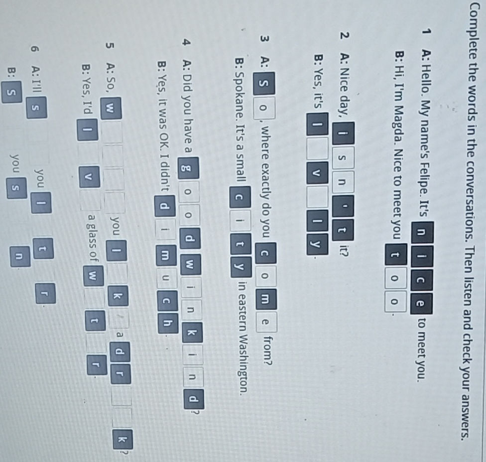 Complete the words in the conversations. | StudyX