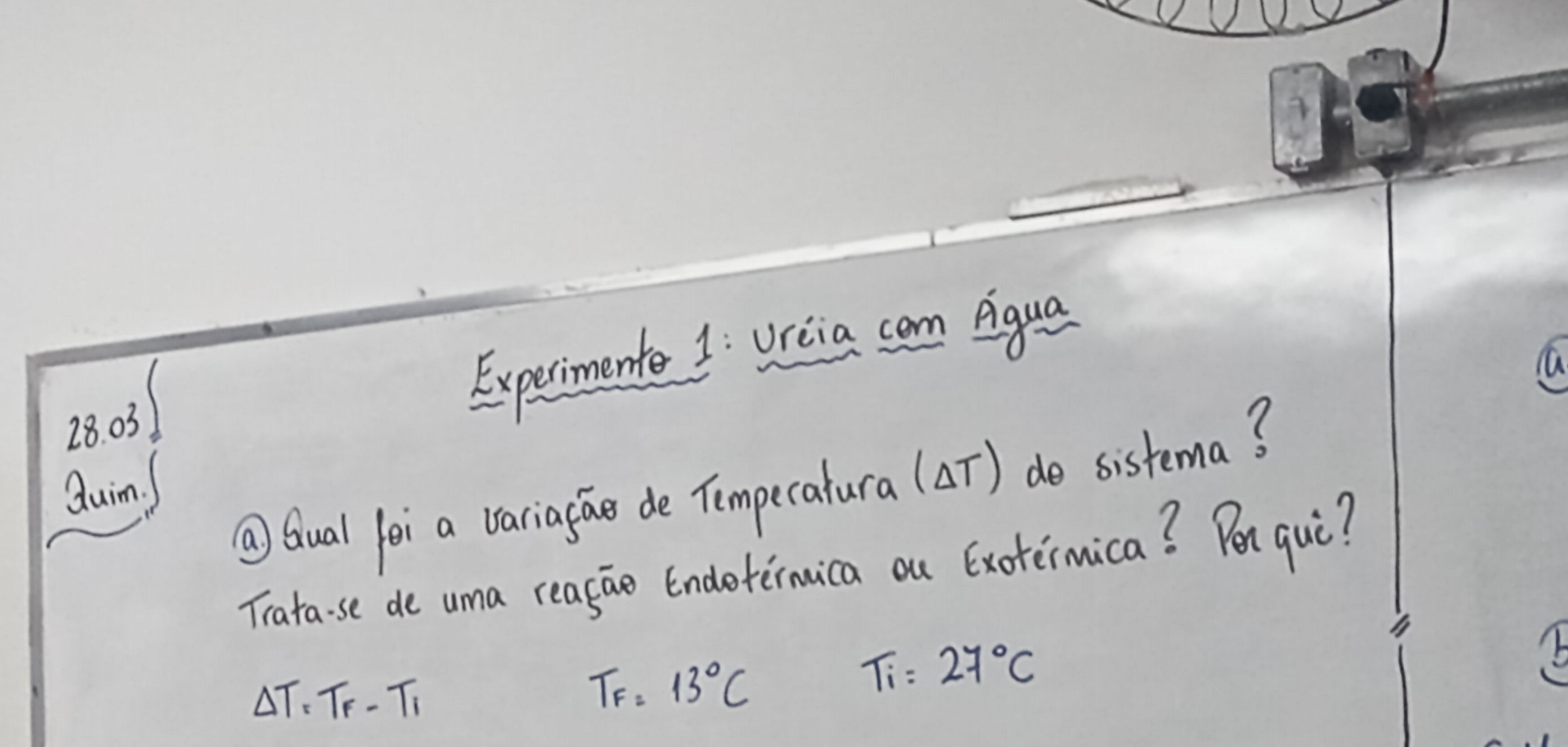 Qual foi a variação de Temperatura ($ T$) | StudyX