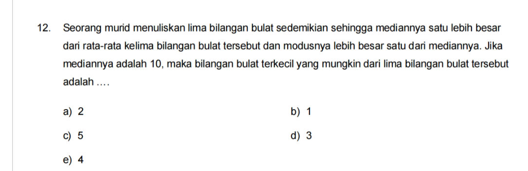 12. Seorang murid menuliskan lima bilangan | StudyX