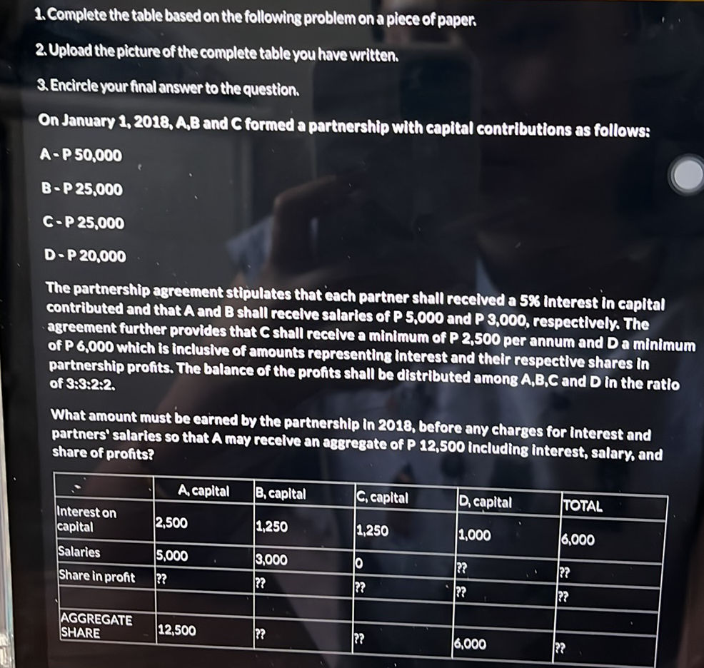 1. Complete the table based on the following | StudyX