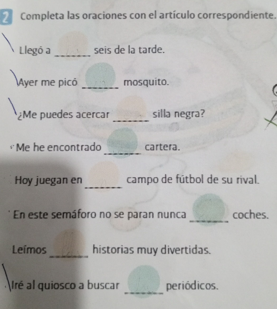 Completa las oraciones con el artículo | StudyX