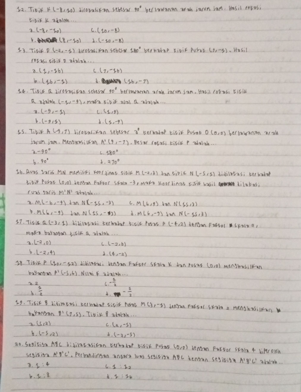 12. Titik K (-8, -10) dirotasikan sebesar | StudyX