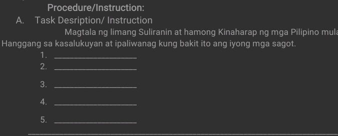 Procedure/Instruction: A. Task Desription/ | StudyX