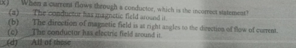 When a current flows through a conductor, | StudyX