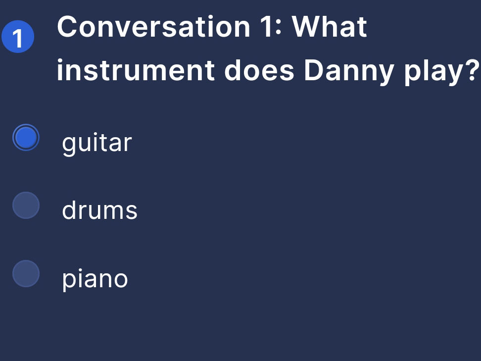 Conversation 1: What instrument does Danny | StudyX