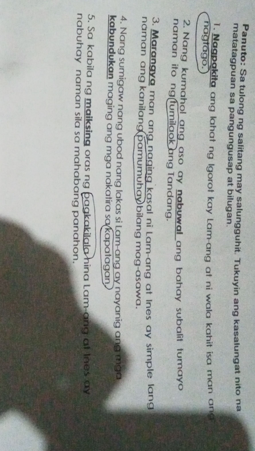 Panuto: Sa tulong ng salitang may | StudyX