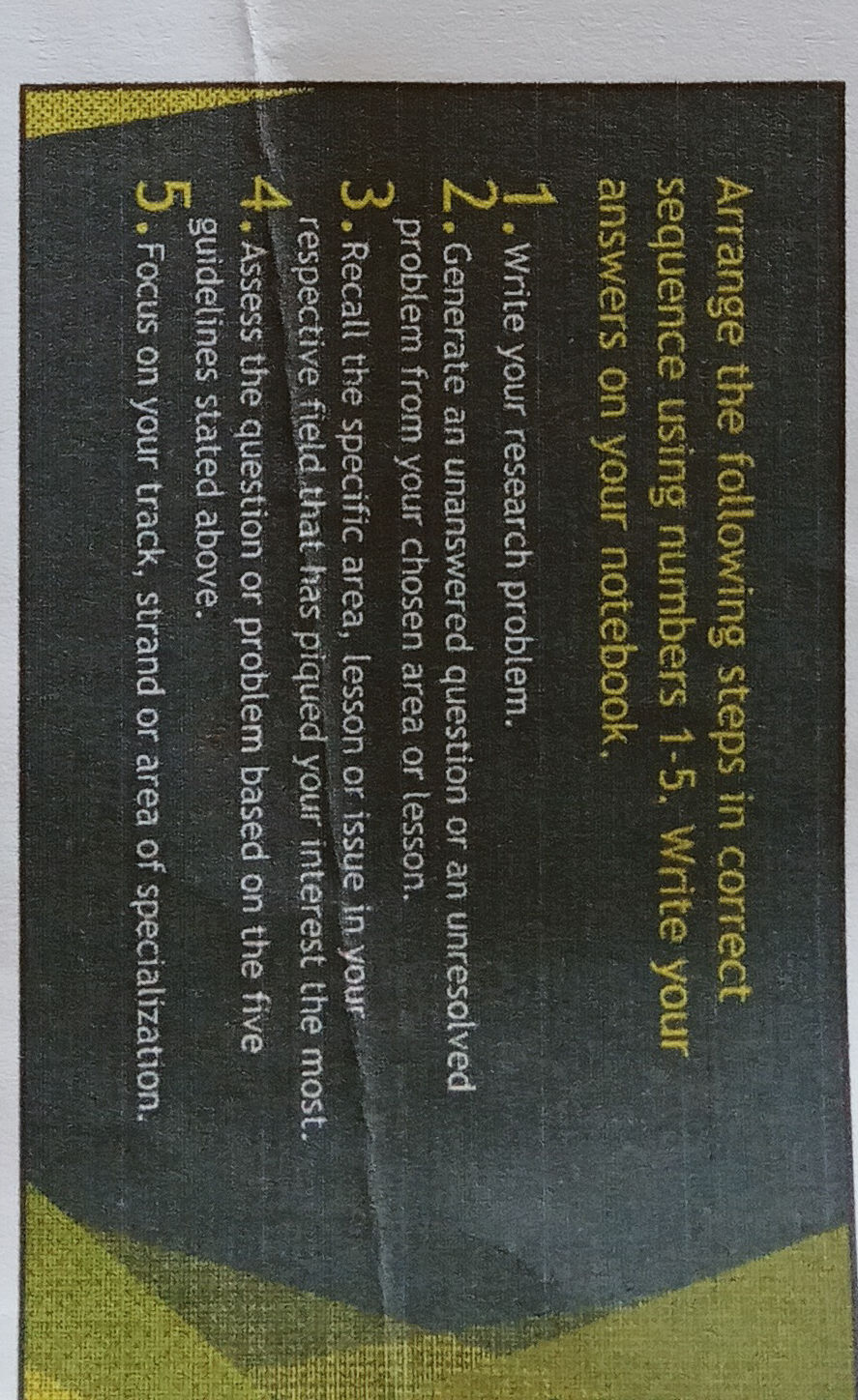 Arrange the following steps in correct | StudyX