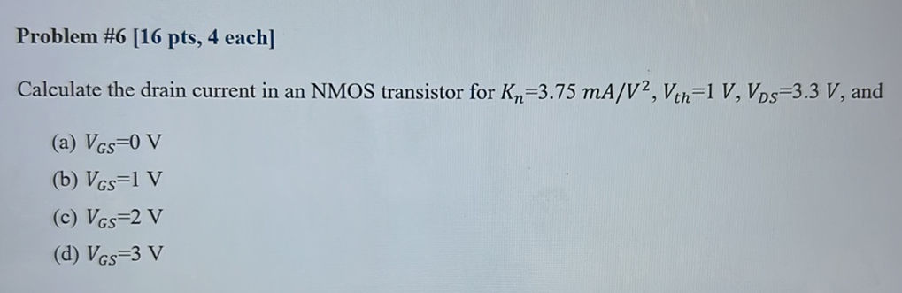Calculate the drain current in an NMOS | StudyX