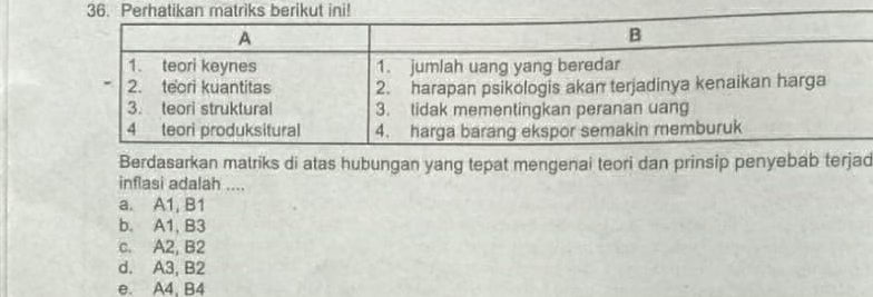36. Perhatikan matriks berikut ini! | A | B | StudyX