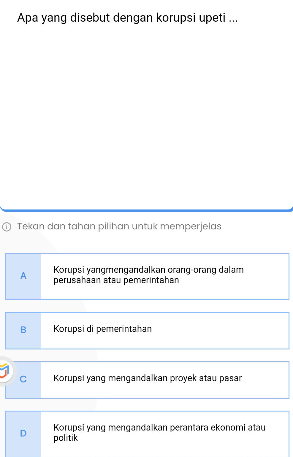 Apa yang disebut dengan korupsi upeti ... A | StudyX