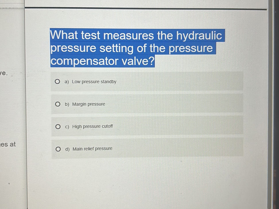 What test measures the hydraulic pressure