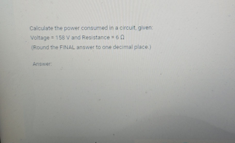 Calculate the power consumed in a circuit, | StudyX