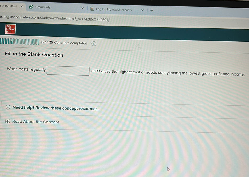 When costs regularly ______, FIFO gives the | StudyX