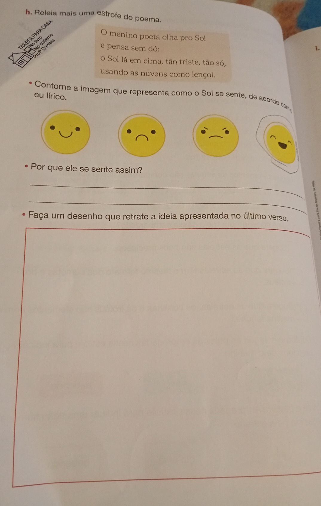 Contorne a imagem que representa como o Sol | StudyX