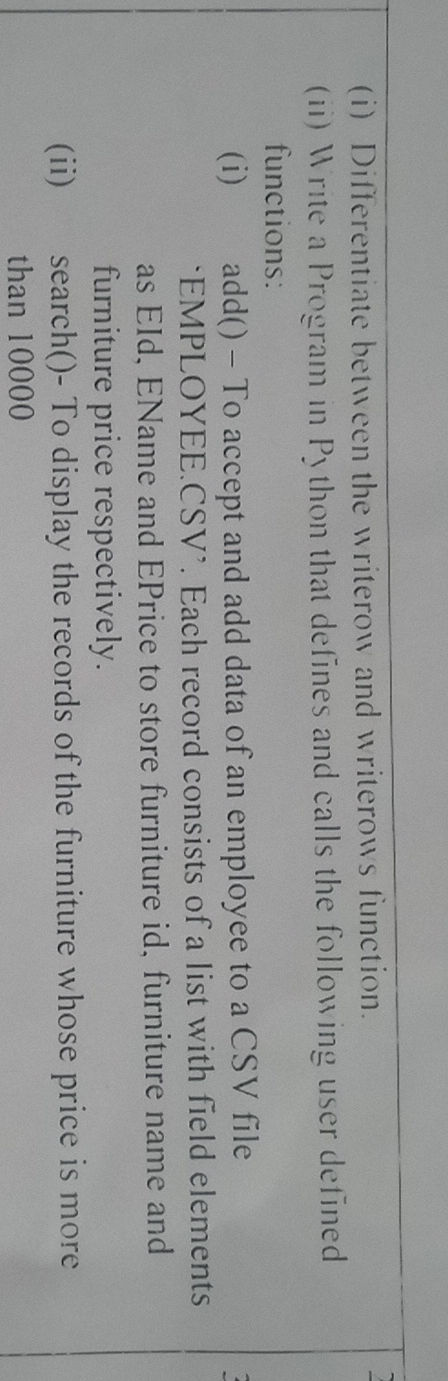 (i) Differentiate between the writerow and | StudyX