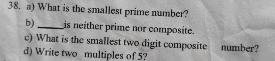 38. a) What is the smallest prime number? | StudyX