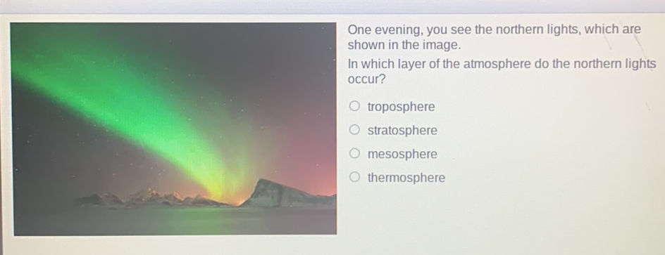 One evening, you see the northern lights, | StudyX