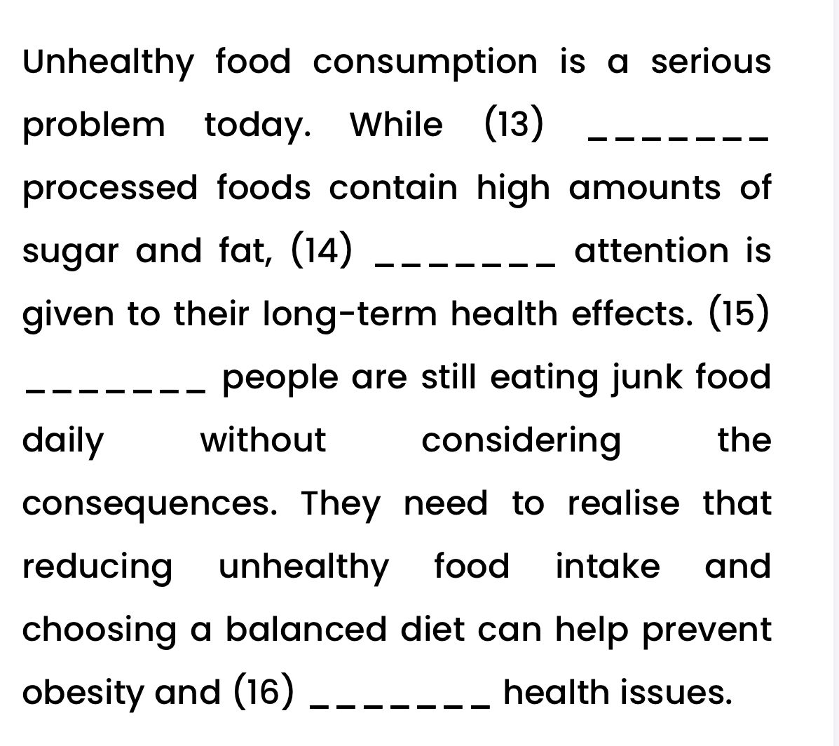Unhealthy food consumption is a serious