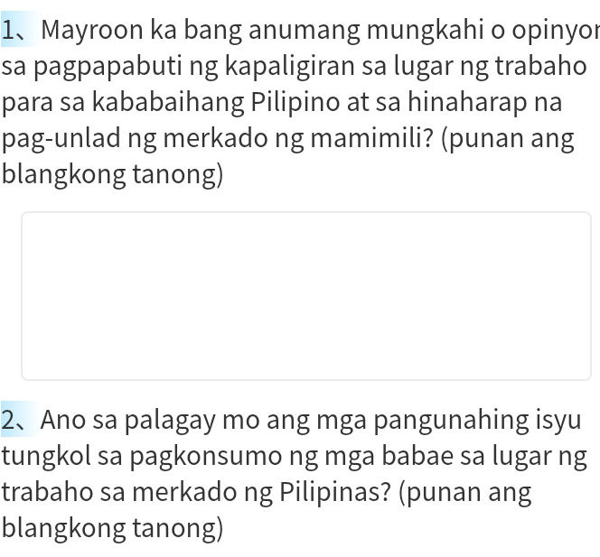 1、Mayroon ka bang anumang mungkahi o opinyon | StudyX