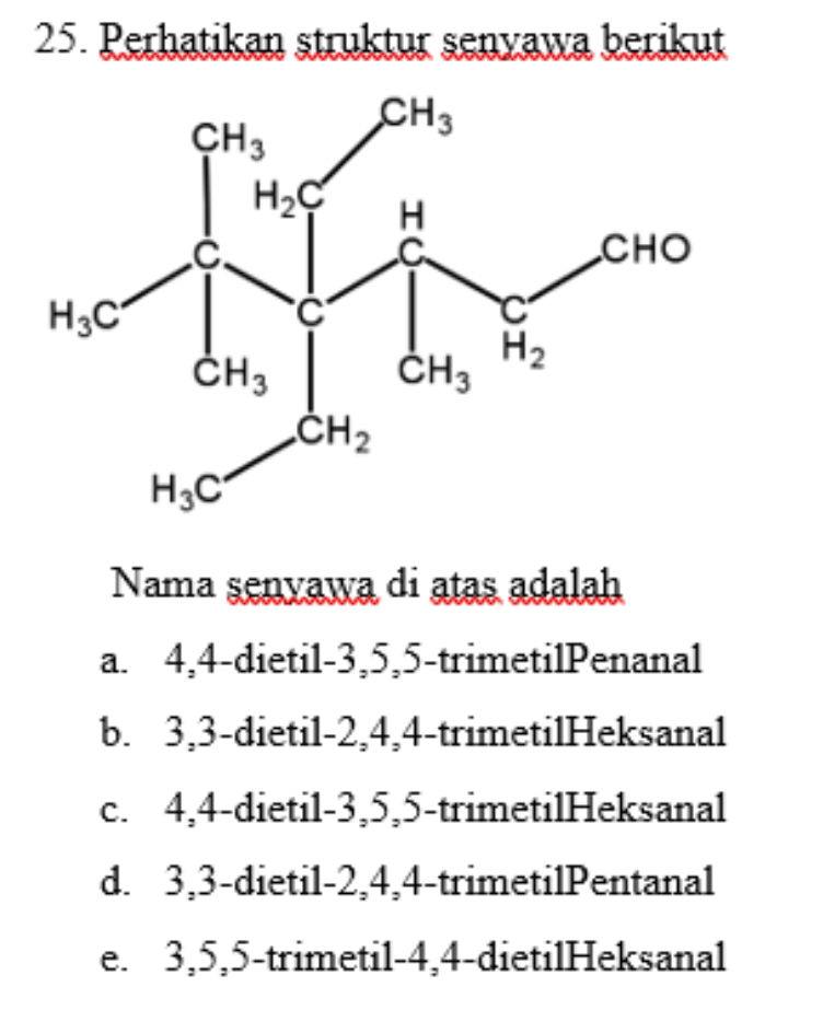 25. Perhatikan struktur senyawa berikut ``` | StudyX