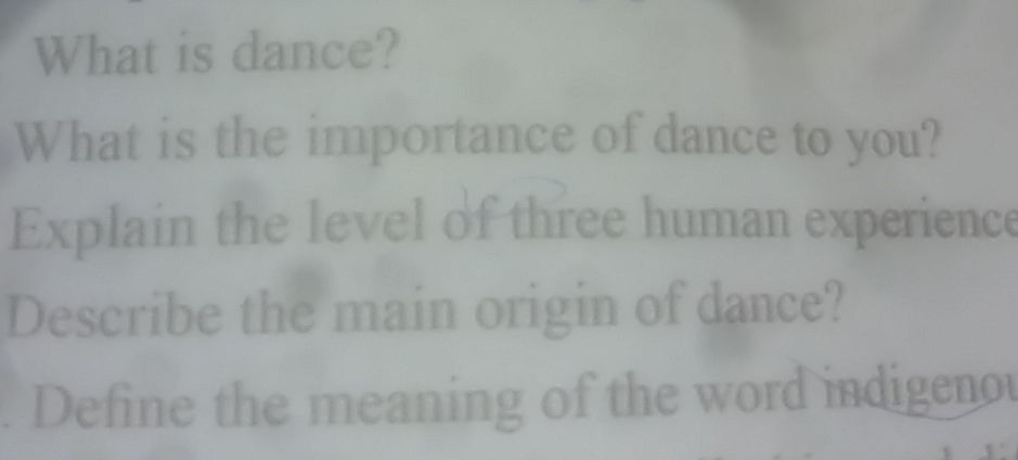 What is dance? What is the importance of | StudyX